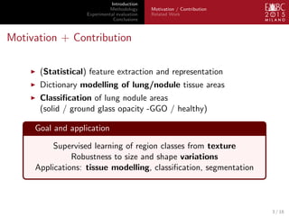 3D Riesz-wavelet Based Covariance Descriptors for Texture Classi cation of Lung Nodule Tissue in ...