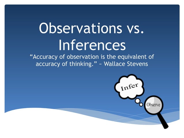 Observation & Inference: Notes | PPT