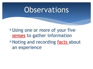 Observation & Inference: Notes | PPT