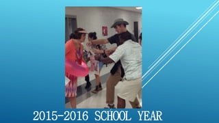 2015 2016 school year | PPTX