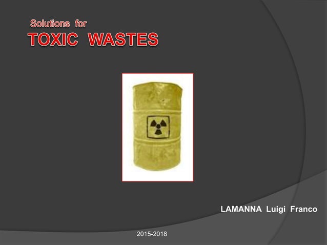 Toxic wastes | PPT