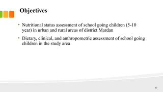nutritional survey in school going children | PPTX