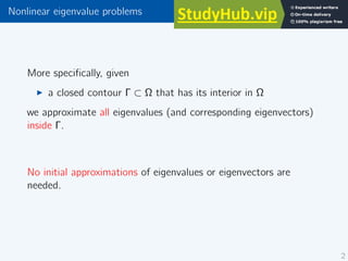 2015 - Nonlinear Eigenvalue Problems And Contour Integrals | PPT
