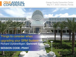 Things to consider when upgrading your SAP SRM System | PPT | Free Download