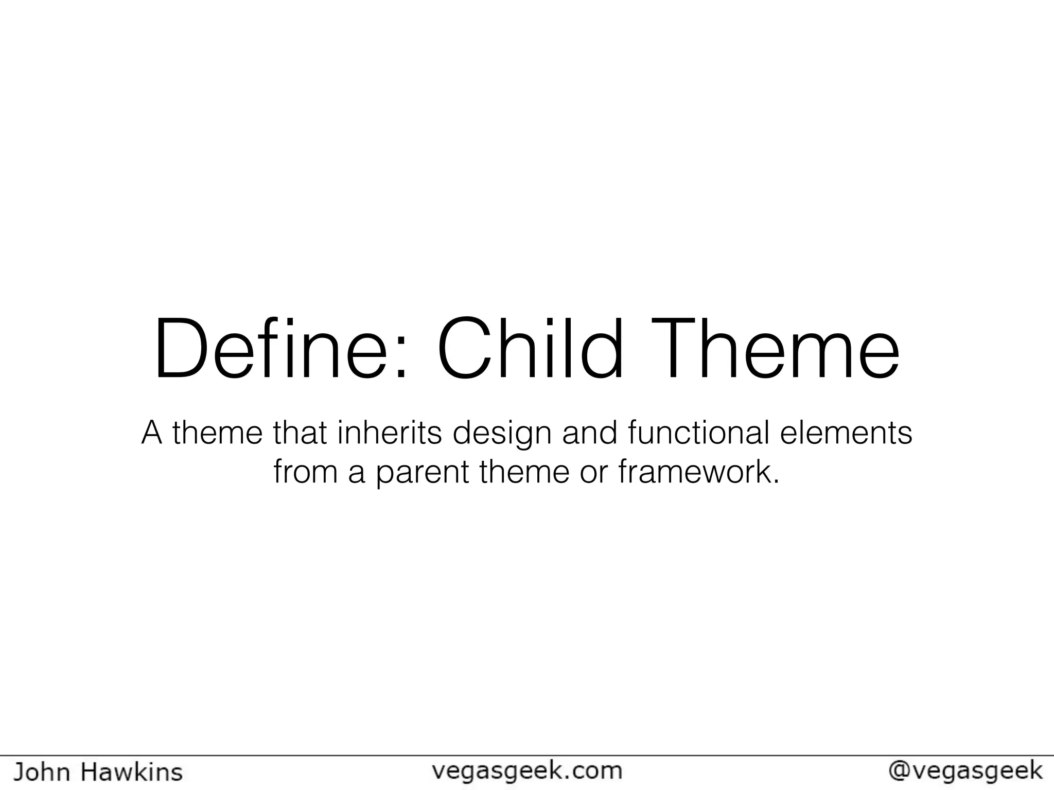 Intro to child themes | PPT