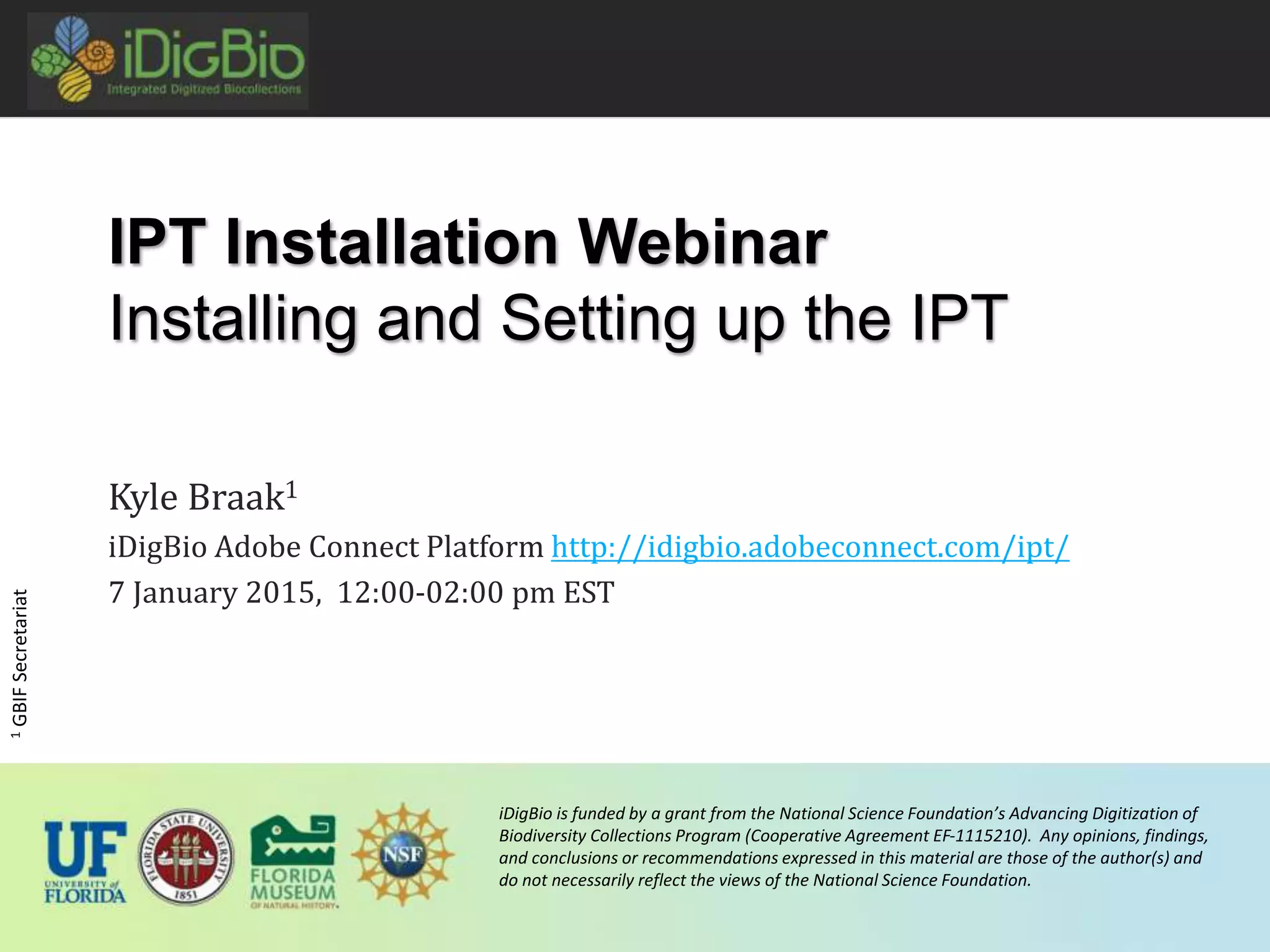 03 IPT Installation Webinar - Installing and Setting up the IPT | PPT