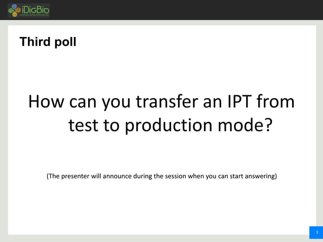 03 IPT Installation Webinar - Installing and Setting up the IPT | PPT
