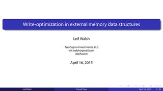 Write optimization in external memory data structures | PPT