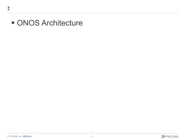 ONOS(Open Network Operating System) V1.0 Avocet | PPT