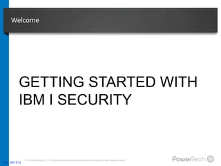 Getting Started with IBM i Security | PPT