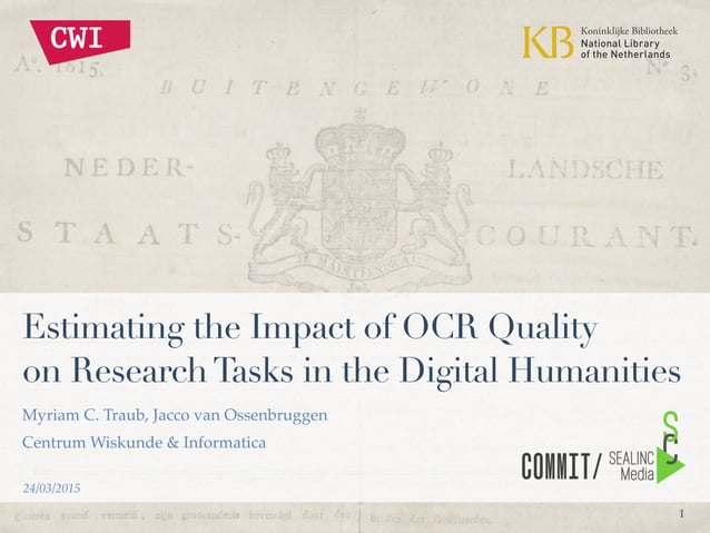 Estimating the Impact of OCR Quality on Research Tasks in the Digital Humanities | PPT