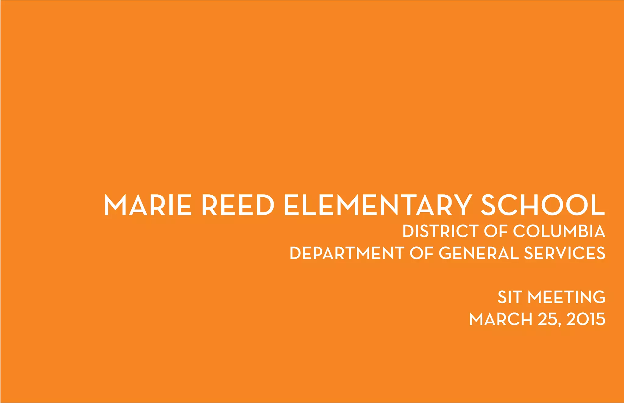 Marie Reed Elementary School SIT Meeting (March 25, 2015) | PPT
