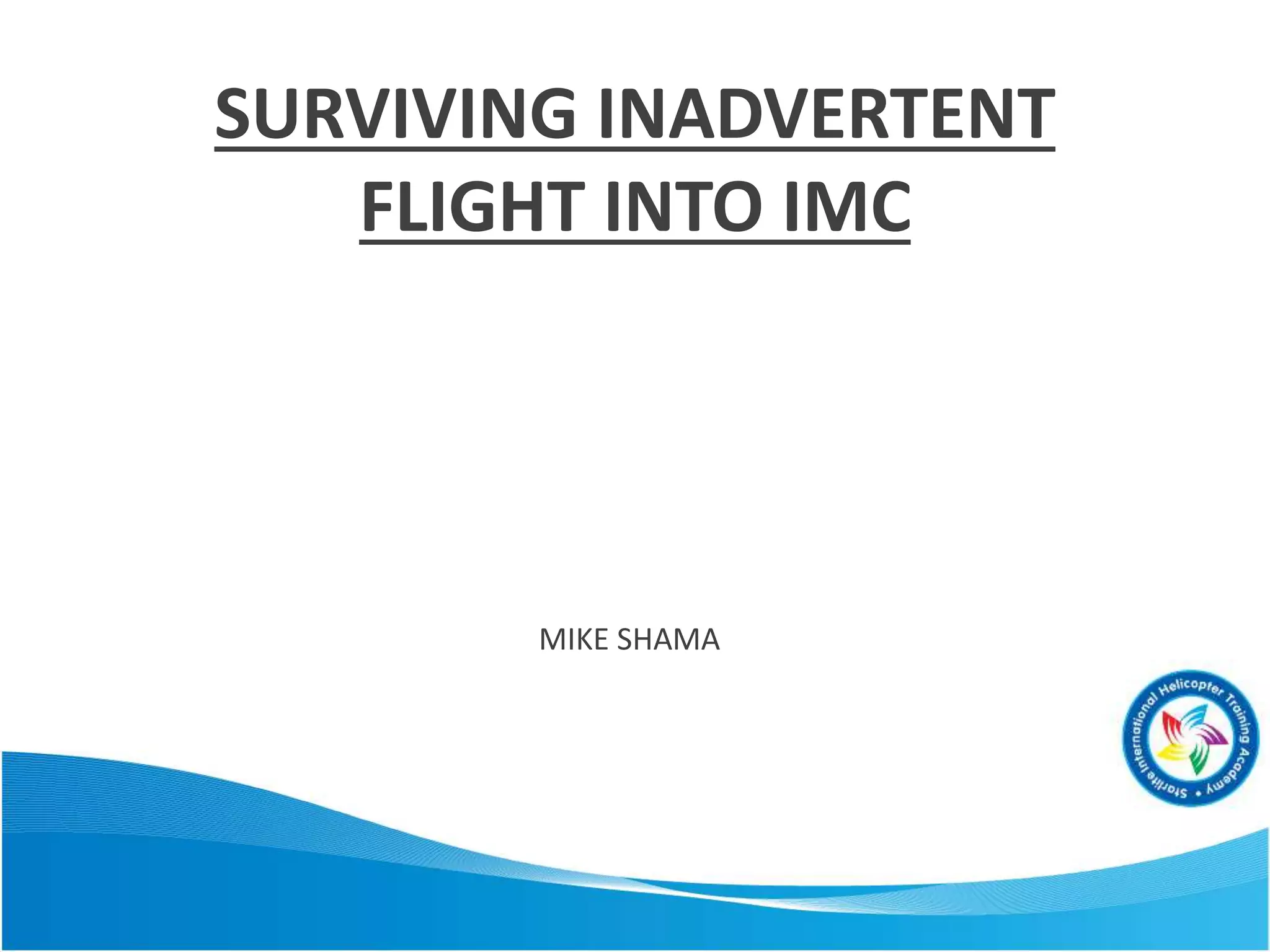 Surviving Inadvertent IMC | PPTX