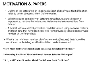 Feature Selection Techniques for Software Fault Prediction (Summary) | PPT