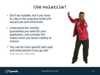 20150411 mutability matrix of pain scala | PPT