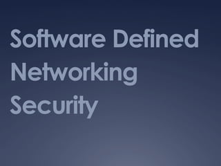OWASP Brisbane - SDN Security | PPT