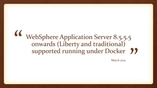 WebSphere and Docker | PPT