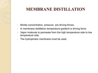 Membrane Separation techniques | PPTX