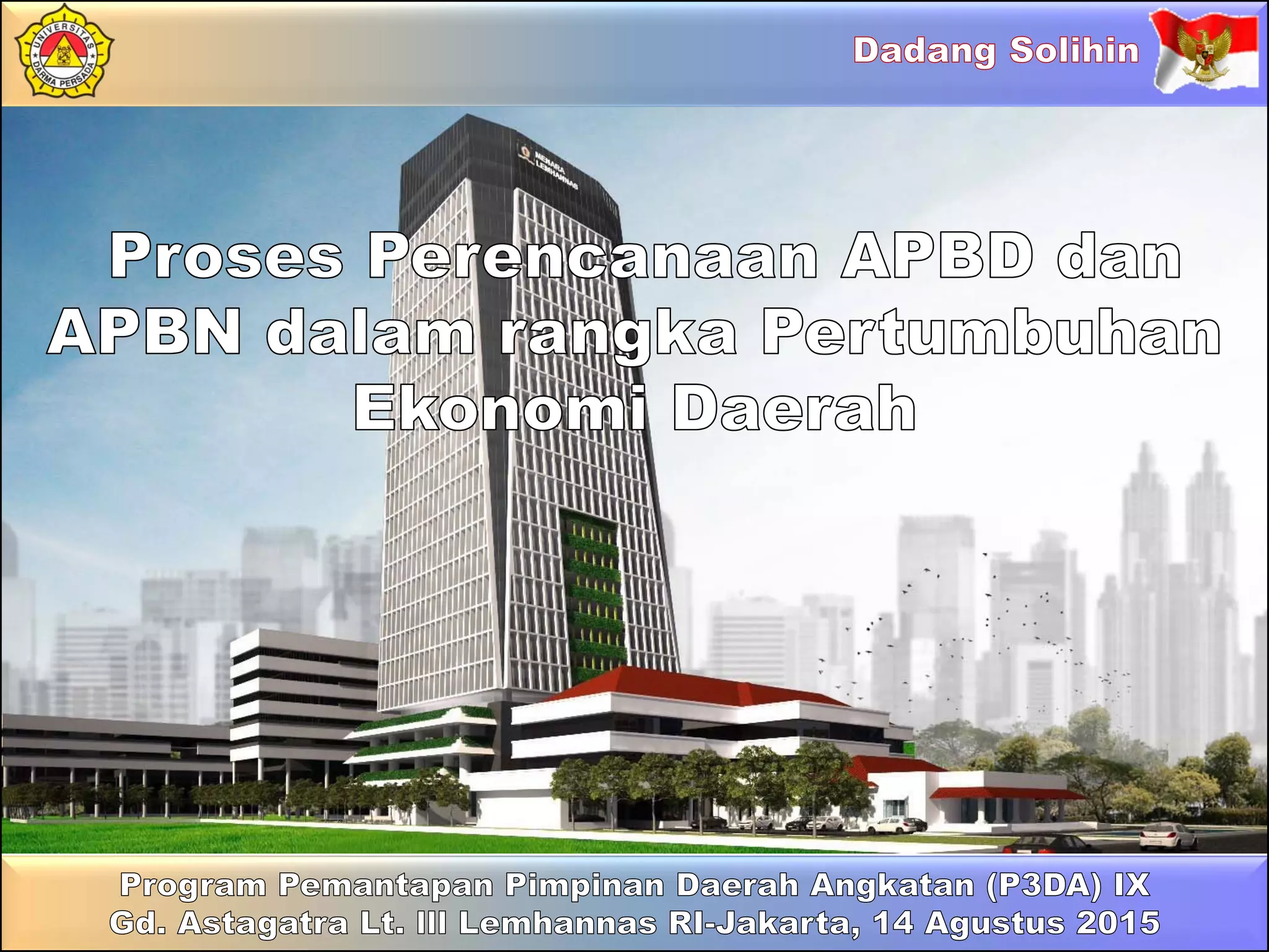 Proses Perencanaan APBD dan APBN dalam rangka Pertumbuhan Ekonomi ...
