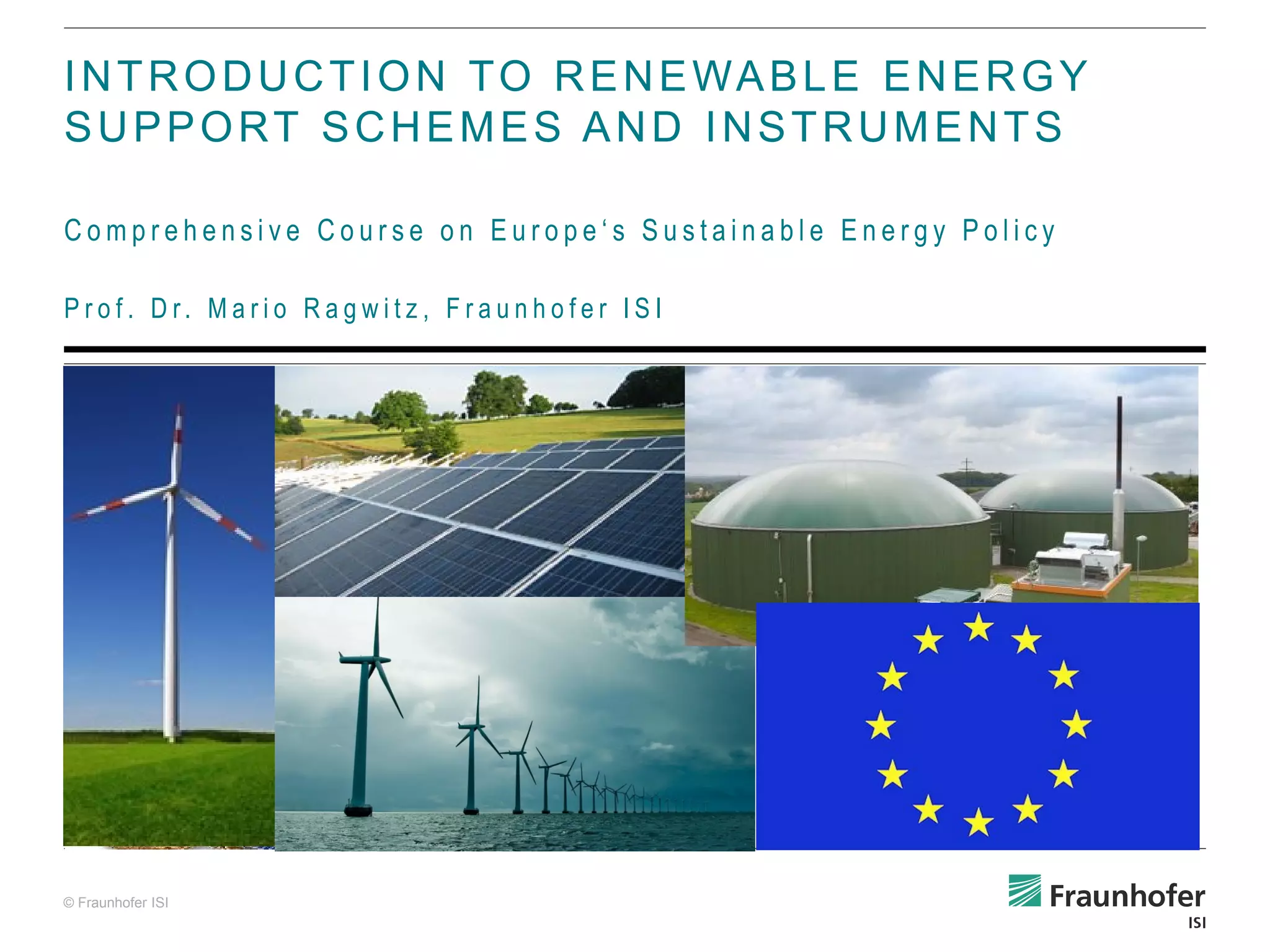 Support schemes for renewable energy sources | PPT