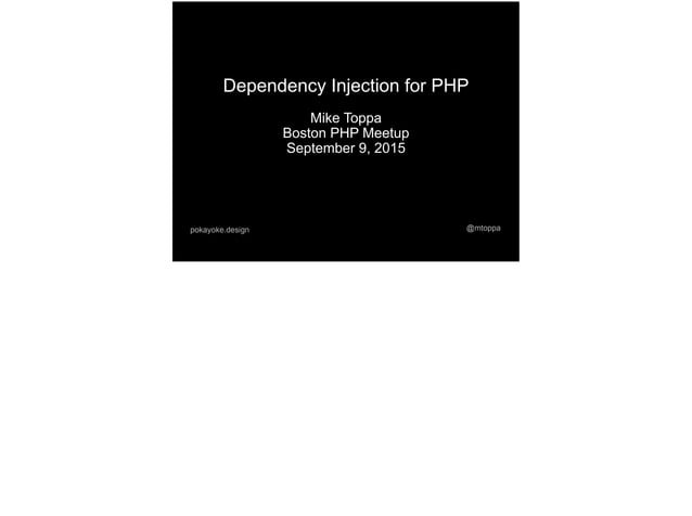 Dependency Injection for PHP | PPT