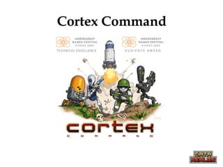Learning from Cortex Command - The road to launching Planetoid Pioneers | PPT