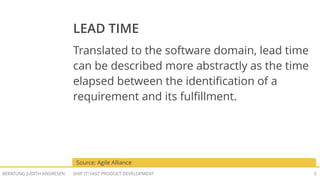 Ship it! Fast Product Development | PPT