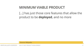 Ship it! Fast Product Development | PPT