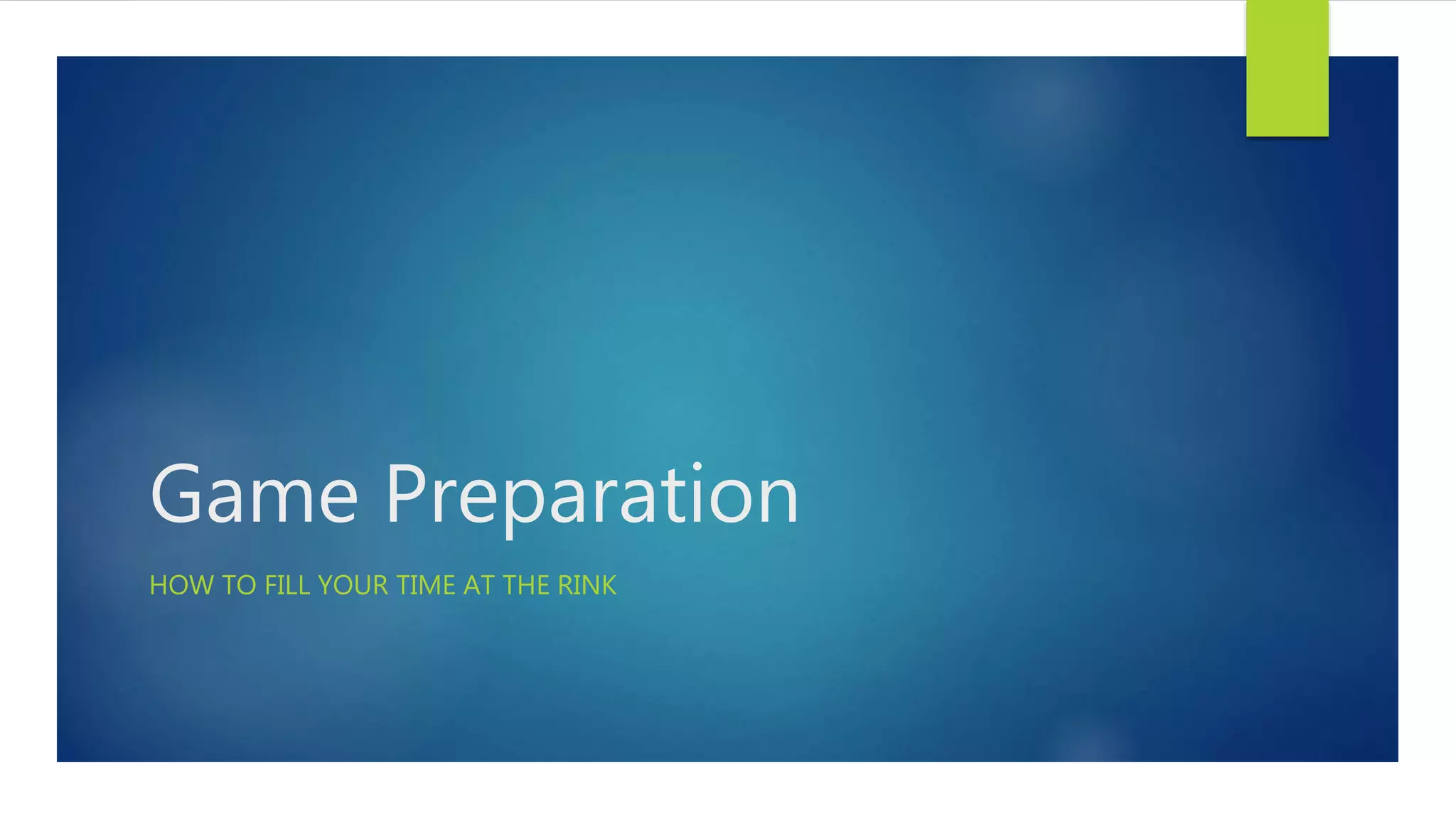 Pre Game Preparation | PPTX