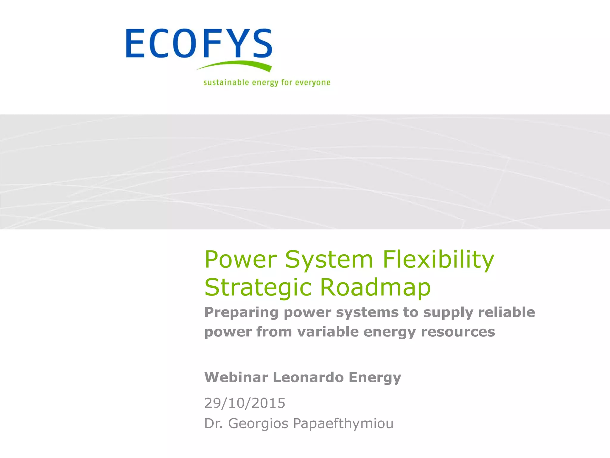 Power System Flexibility - Strategic Roadmap | PPT