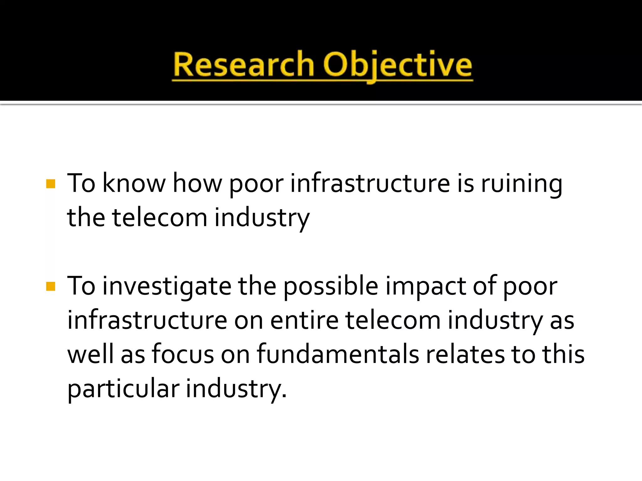 “Lack of Infrastructure in Indian Telecom Industry” | PPT