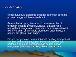 20151105081116 kuliah 10 luluhawa | PPT