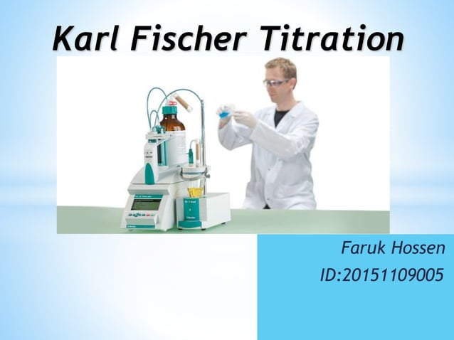 karl fischer titration slide | PPTX