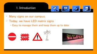 A Wearable LED Matrix Sign System@ACM SIGUCCS2015 | PPT