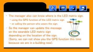 A Wearable LED Matrix Sign System@ACM SIGUCCS2015 | PPT