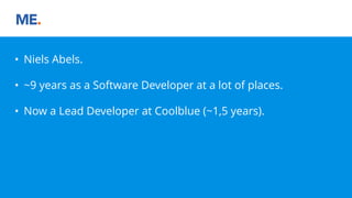 Coolblue Behind the Scenes | Niels Abels - Continuous Delivery. | PPT