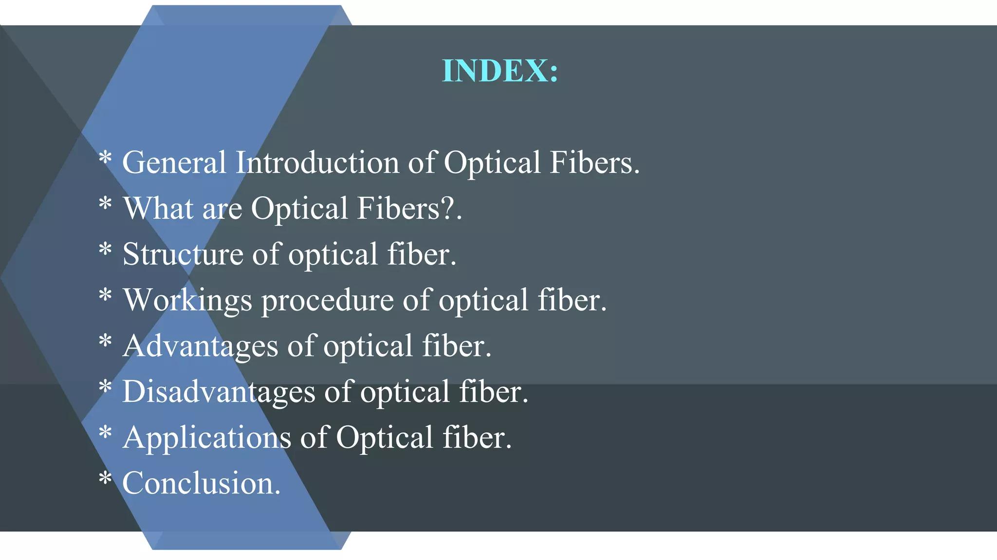 Structure and working procedure of optical fiber | PPTX