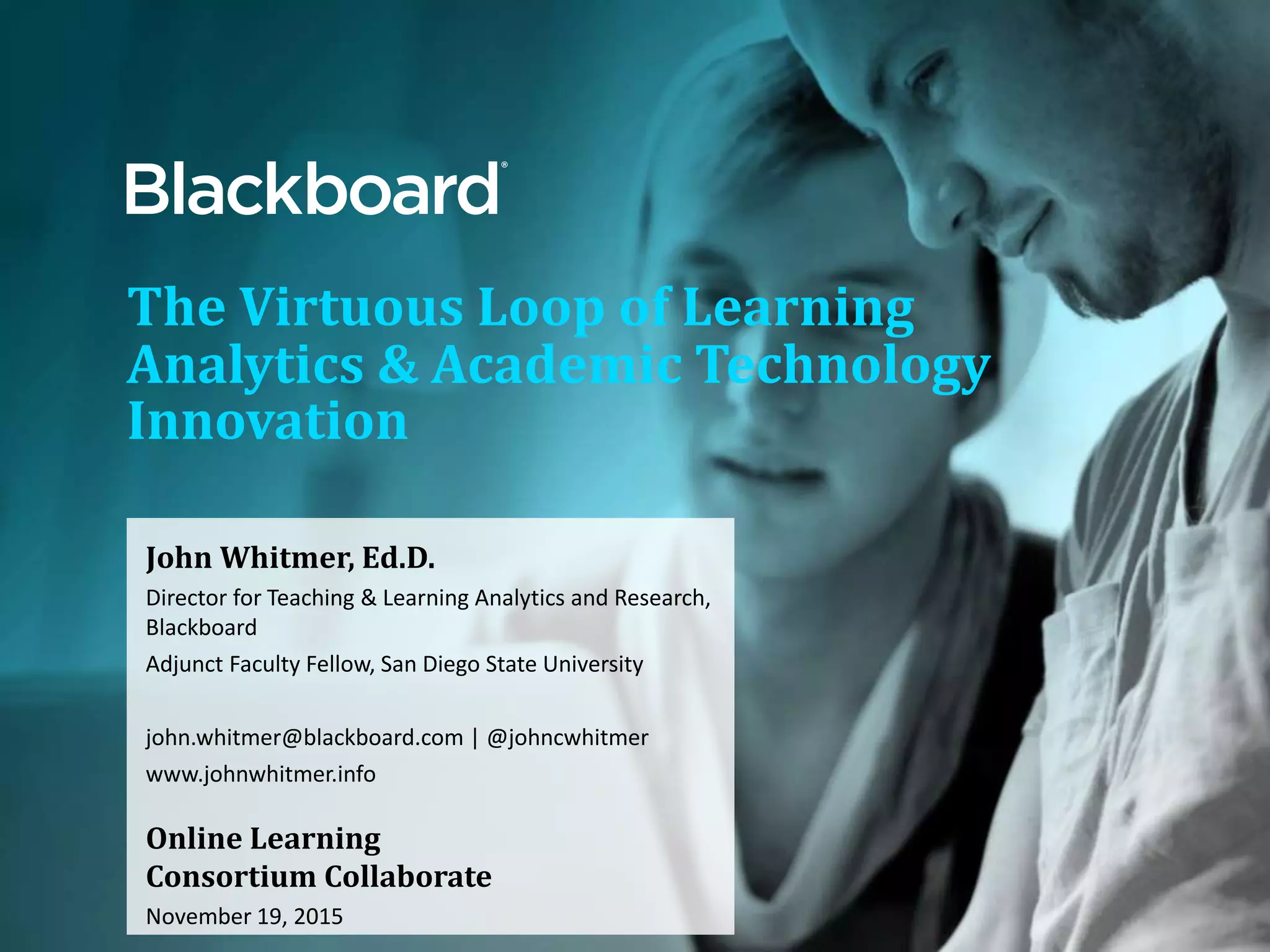 The Virtuous Loop of Learning Analytics & Academic Technology Innovation | PPT