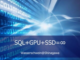 SQL+GPU+SSD for Extreme Performance | PPT