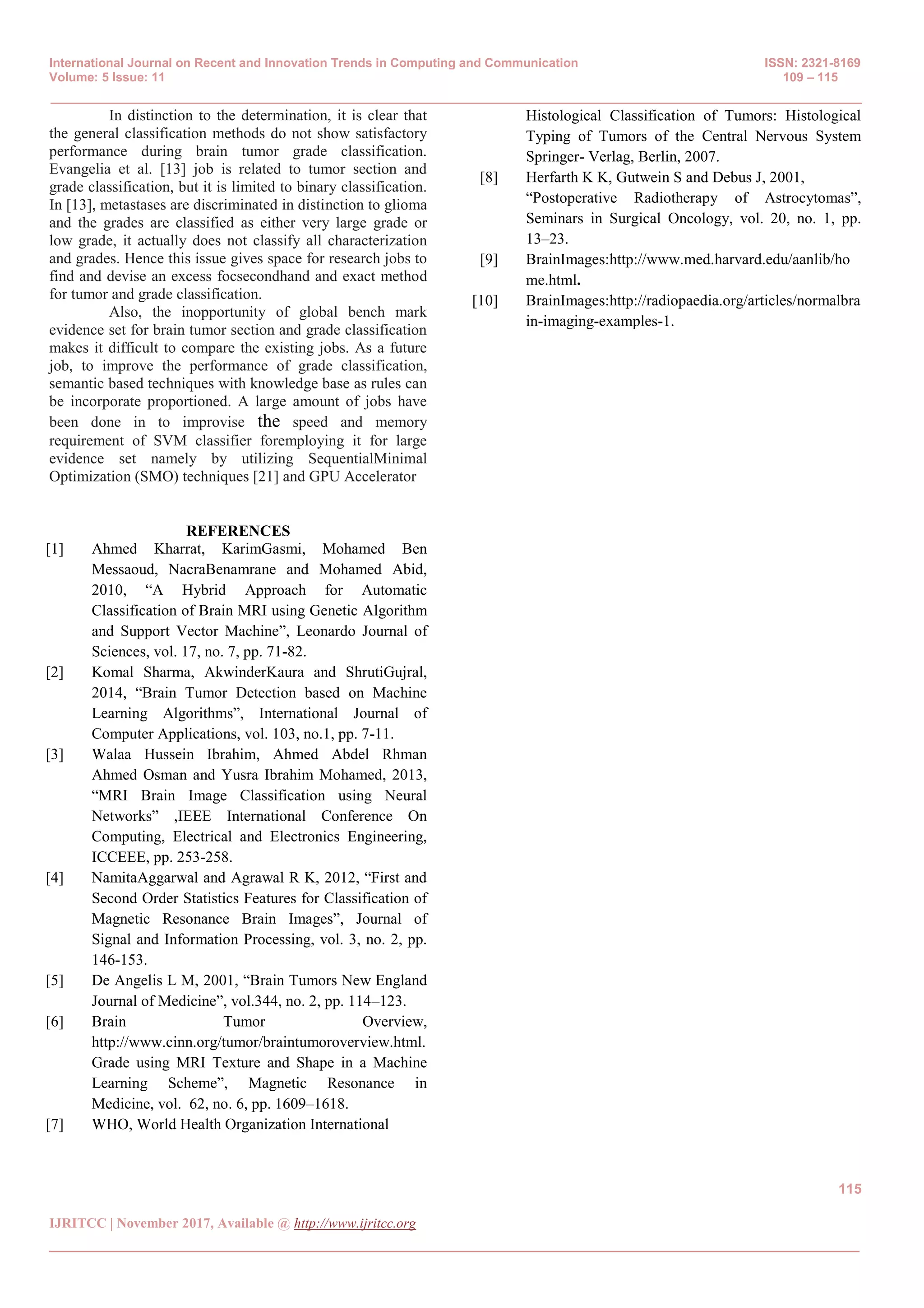 Multi Stage Classification And Segmentation Of Brain Tumor Images Based On Statistical Feature