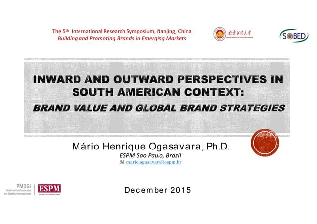 Inward and Outward Perspectives in South Amercian Context: Brand Value ...