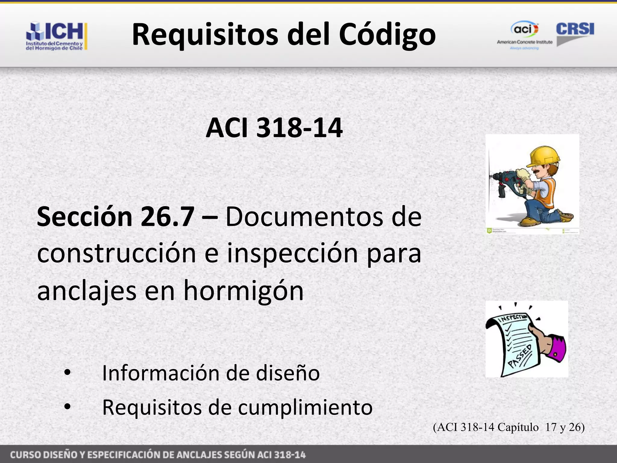Implementación de requisitos para anclajes en hormigón del código ACI ...