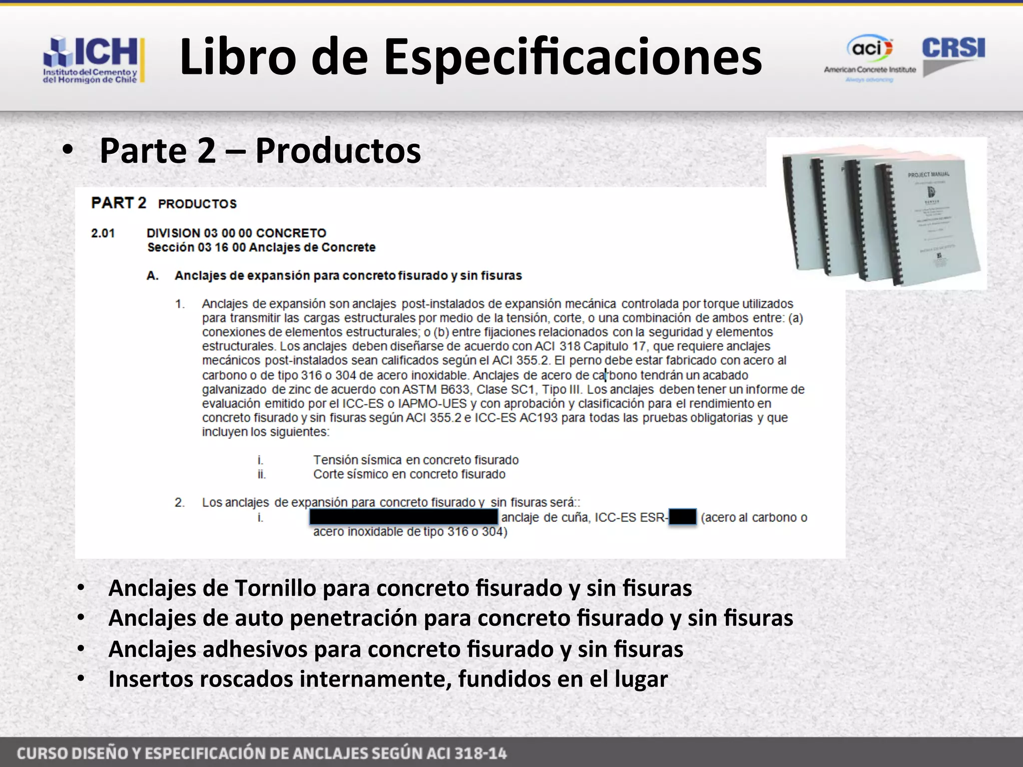 Implementación de requisitos para anclajes en hormigón del código ACI ...