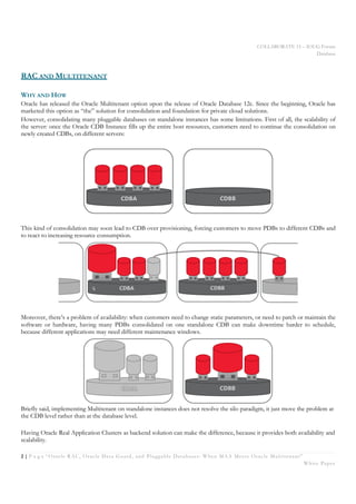 Oracle RAC, Oracle Data Guard, and Pluggable Databases: When MAA Meets ...