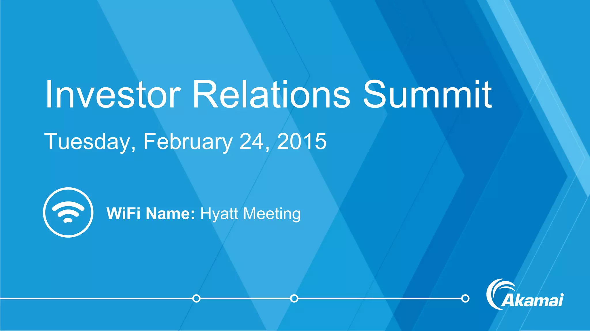 2015 akamai ir_summit_show_file_v6_unanimated | PPT