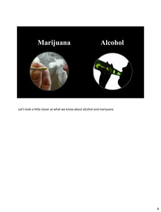 2016 Alcohol vs Marijuana: Which is worse? | PDF