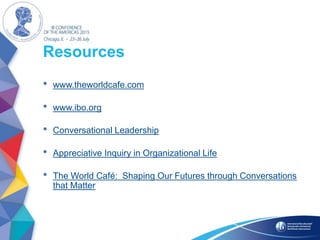 World Cafe: Using dialogue to market your IB Programme | PPT