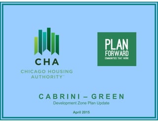 CHA Redevelopment Plan April 2015 | PDF | Developmental Sites | Real Estate