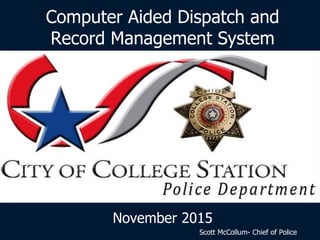 Computer-Aided Dispatch and Record Management System | PPTX