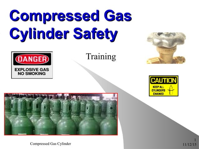 Compressed Gas Cylinder Safety Course | PPT
